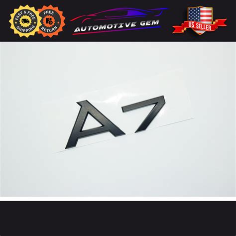Audi A7 Emblem Matte Black Rear Trunk Lid Letter Badge S Line Logo Oem