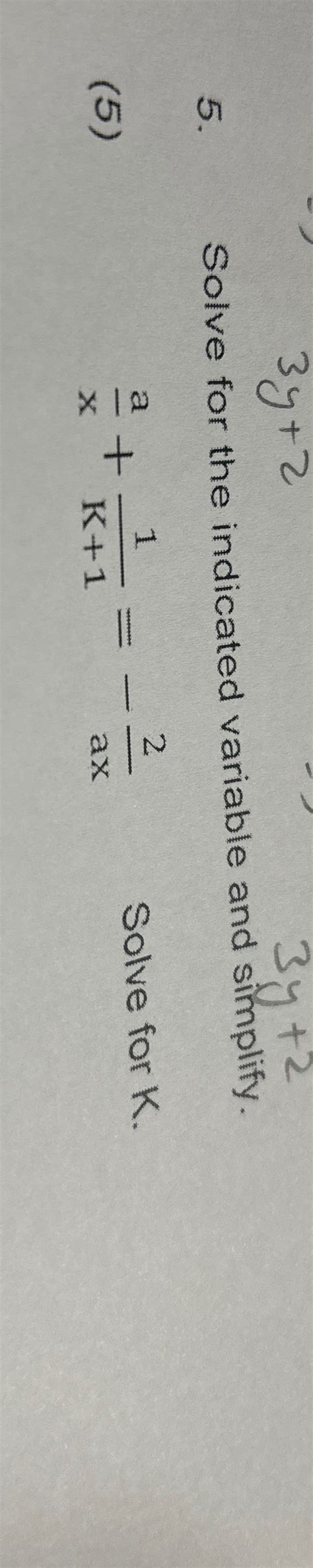 solved solve for the indicated variable and