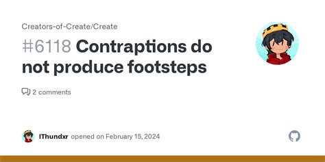 Contraptions Do Not Produce Footsteps · Issue 6118 · Creators Of