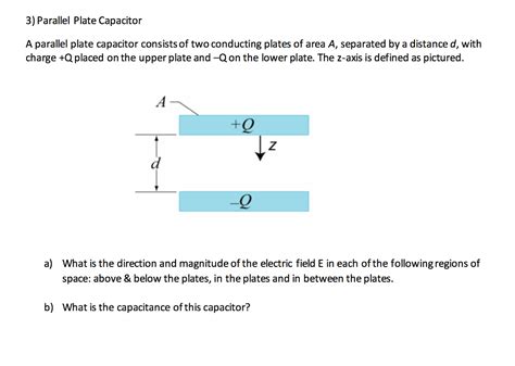 Solved A Parallel Plate Capacitor Consists Of Two Conducting Chegg