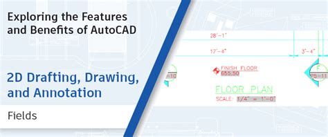 Fields Exploring The Features And Benefits Of Autocad Autocad Blog