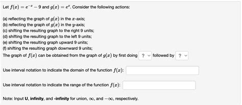 Solved Let F X E−x−9 And G X Ex Consider The Following