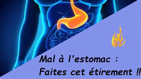 Mal L Estomac Faites Cet Tirement Youtube