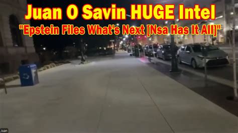 Juan O Savin Huge Intel 02 28 25 Explosive News Breaking News By