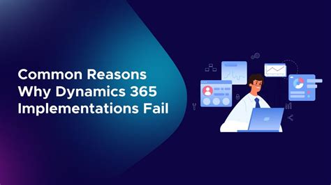 Common Reasons Why Dynamics Implementations Fail