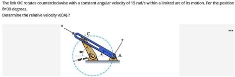 solved the link oc rotates counterclockwise with a constant angular