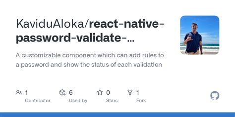 Github Kavidualokareact Native Password Validate Checklist A Customizable Component Which