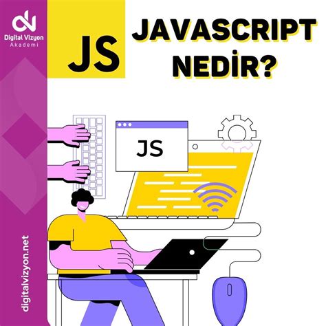 Javascript Nedir Digital Vizyon Akademi