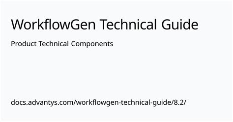 Product Technical Components Workflowgen Technical Guide