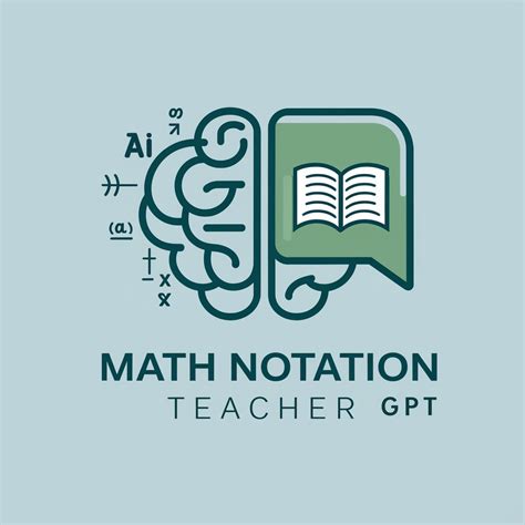 Math Notation Teacher Gpt Free Personalized Math Notation Learning