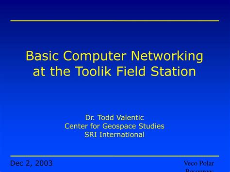 Basic Computer Networking at the Toolik Field Station - ppt download