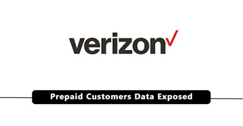 Verizon Cyberattack Prepaid Customers Data Exposed
