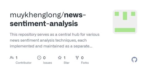 github muykhenglong news sentiment analysis this repository serves