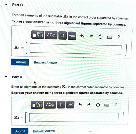 solved part a enter all elements of the submatrix k in the