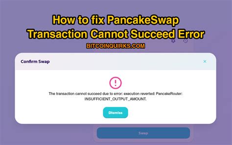 How To Fix Pancakeswap Transaction Cannot Succeed Error