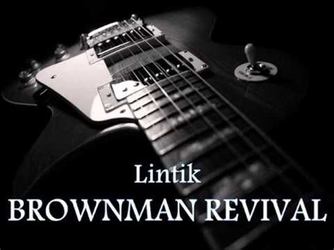 Brownman Revival Lintik Hq Audio Youtube