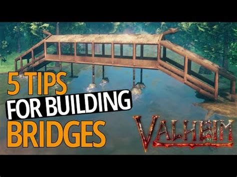 5 Basic Tips For Building Bridges Valheim Game Action