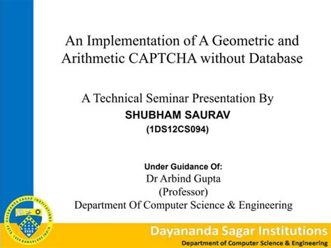 An Implementation Of A Geometric And Arithmetic Captcha Without Database Pptx Computing