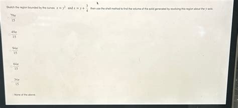 Solved Sketch The Region Bounded By The Curves X Y2 ﻿and