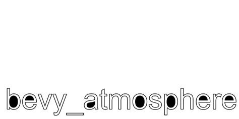 Bevyatmosphere 04 · Jonahplusplus