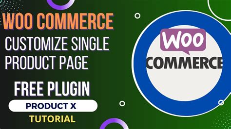 Free Plugin To Customize Woocommerce Single Product Page Template Productx Tutorial Mi