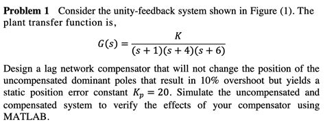 problem 1 ﻿consider the unity feedback system shown