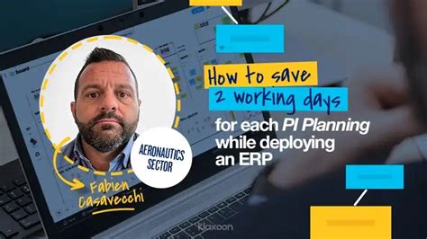 How To Save 2 Working Days For Each Pi Planning While Deploying An Erp