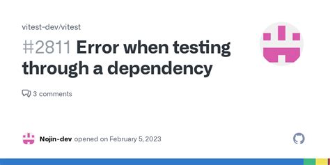 Error When Testing Through A Dependency Issue Vitest Dev