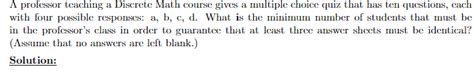 Solved Λ Professor Teaching A Discrete Math Course Gives A