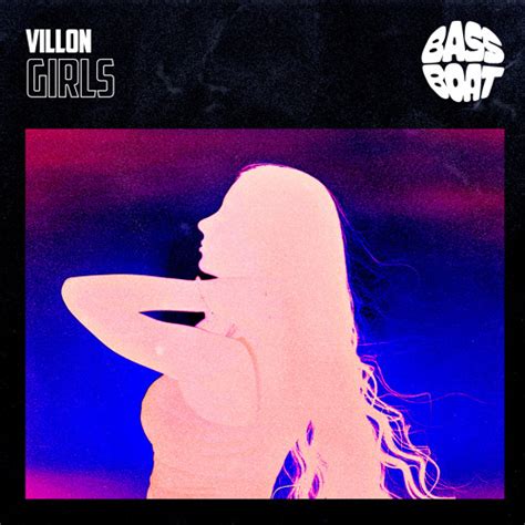 Stream Villon Girls Free Download By Bassboat Listen Online For