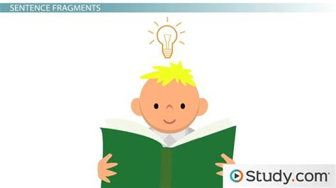 Sentence Fragment Overview And Examples Lesson