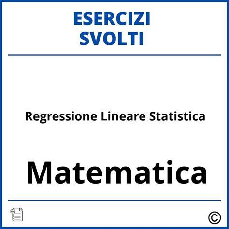 Esercizi Regressione Lineare Statistica Svolti Soluzioni Pdf