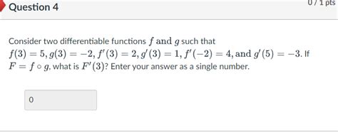 Solved Question 4consider Two Differentiable Functions F
