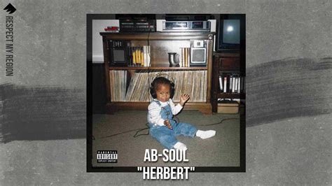 Ab Soul Offers A Piece Of Himself On New Album HERBERT