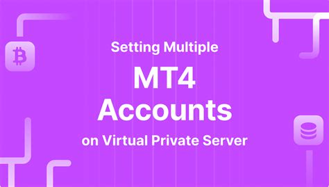 can you have multiple accounts on mt4