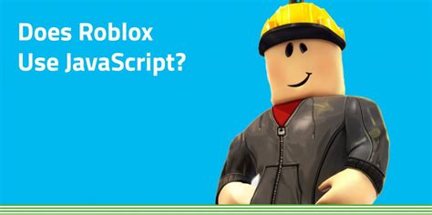 Does Roblox Use Javascript Clearing Up The Confusion