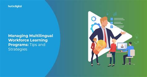 Multilingual Workforce Learning Unleash Global Talent