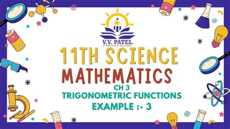Ch 3 Trigonomatric Functions Exercise 3 Mathematics 11th Sci