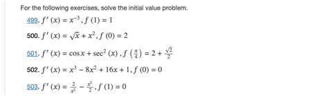 Solved For The Following Exercises Solve The Initial Value Chegg