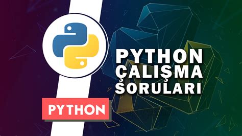 Python çalışma Soruları Ve Cevapları 12 Soru 2024 Genç Yazılımcı