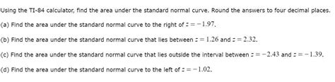 Solved Using The Ti Calculator Find The Area Under The Chegg