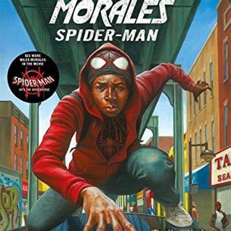 Stream Rpmwq Miles Morales Spider Man A Marvel YA Novel By Jason Reynolds Kadir Nelson