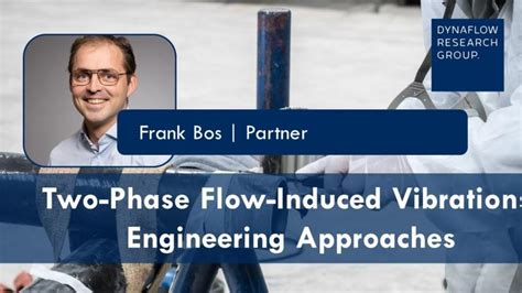 Tackling Slug Flow Vibrations In Pipeline Design And Operations Engineering Approaches