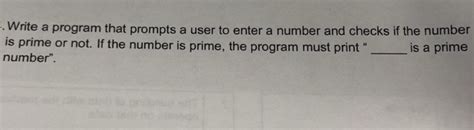 Solved Write A Program That Prompts A User To Enter A Number