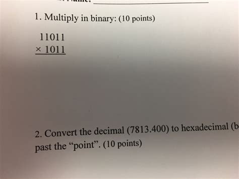 Solved 1 Multiply In Binary 10 Points 1011 X 1011 2
