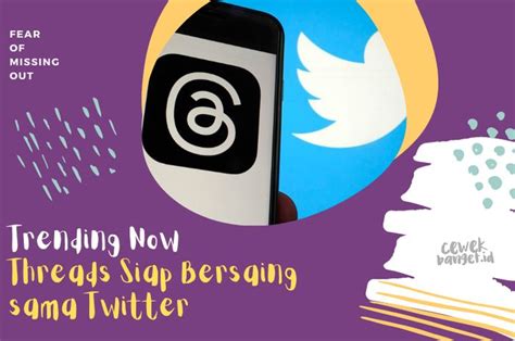 Fomo Aplikasi Threads By Meta Yang Jadi Saingan Terberat Twitter