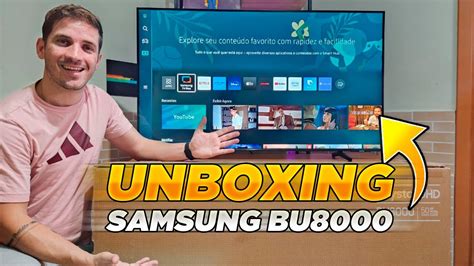 TV SAMSUNG BU8000 50” - Unboxing e Primeiras Impressões - YouTube