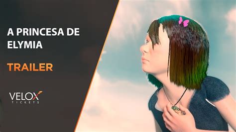 A Princesa De Elymia Trailer Youtube