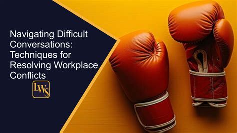 Navigating Difficult Conversations: A Guide to Workplace Success