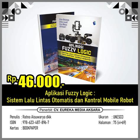 Jual Aplikasi Fuzzy Logic Sistem Lalu Lintas Otomatis Dan Kontrol